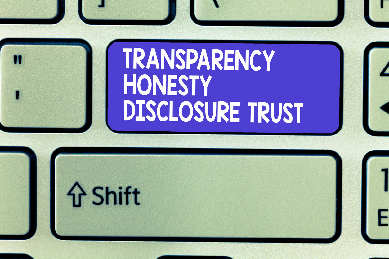 The Importance of Transparency in the Disclosure Process
