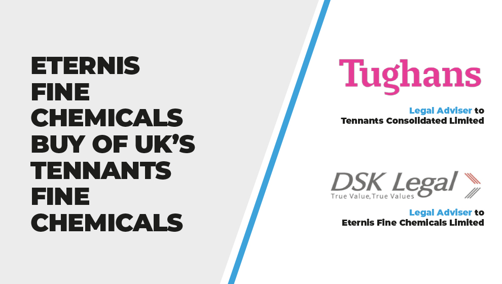 Eternis Fine Chemicals buy of UK’s Tennants Fine Chemicals